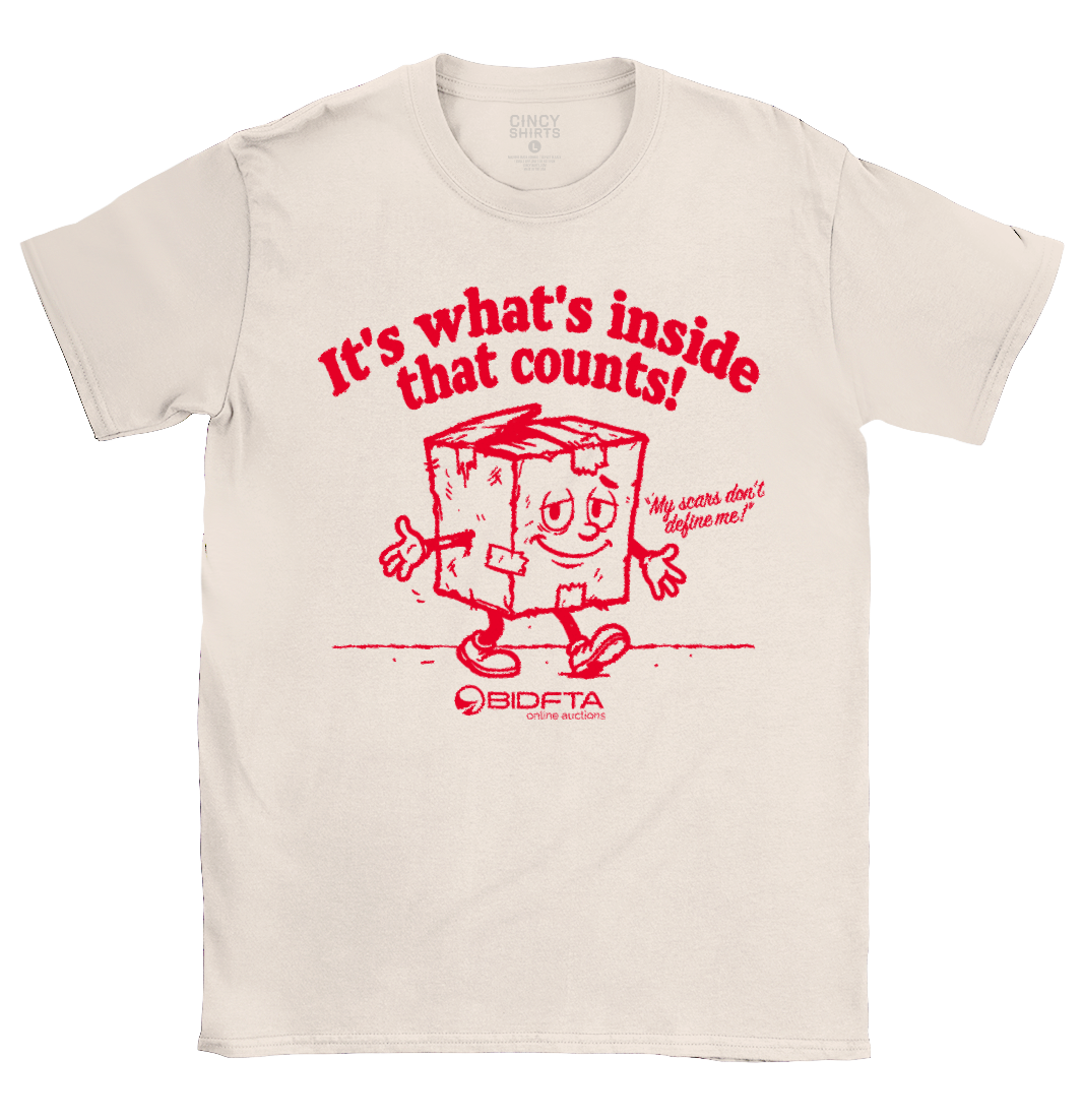 It's Whats inside that Counts BidFTA | Cincy Shirts