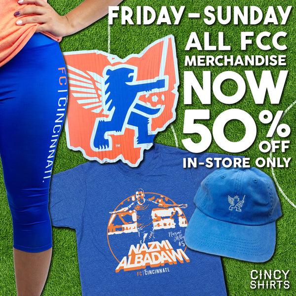 All FCC Merchandise is Now 50% OFF! | Cincy Shirts