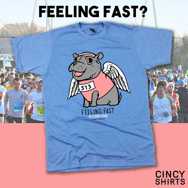 Fiona is Feeling Fast! | Cincy Shirts