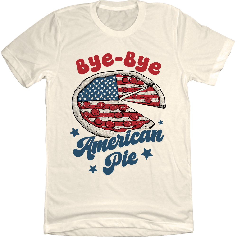 Bye Bye American Pie | Cincy Shirts