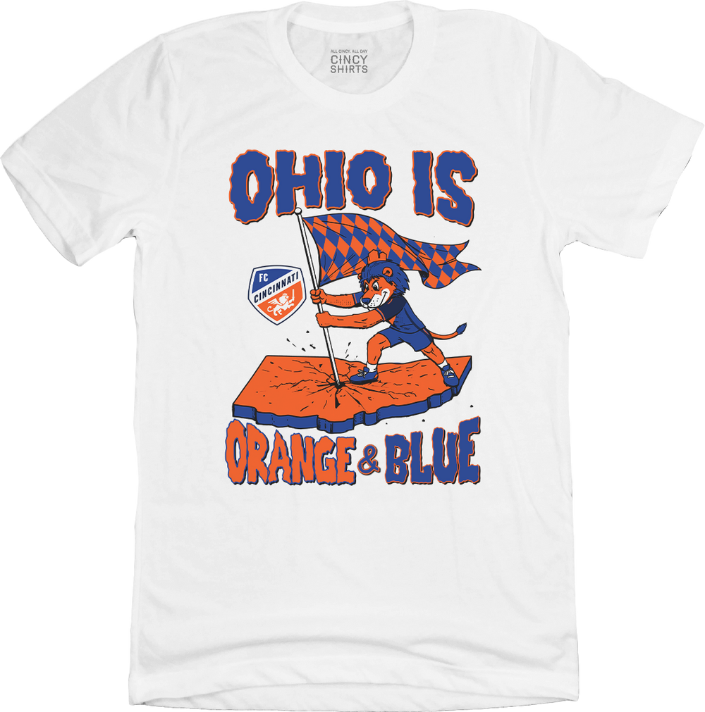 Ohio is Orange & Blue | FC Cincinnati Apparel | Cincy Shirts