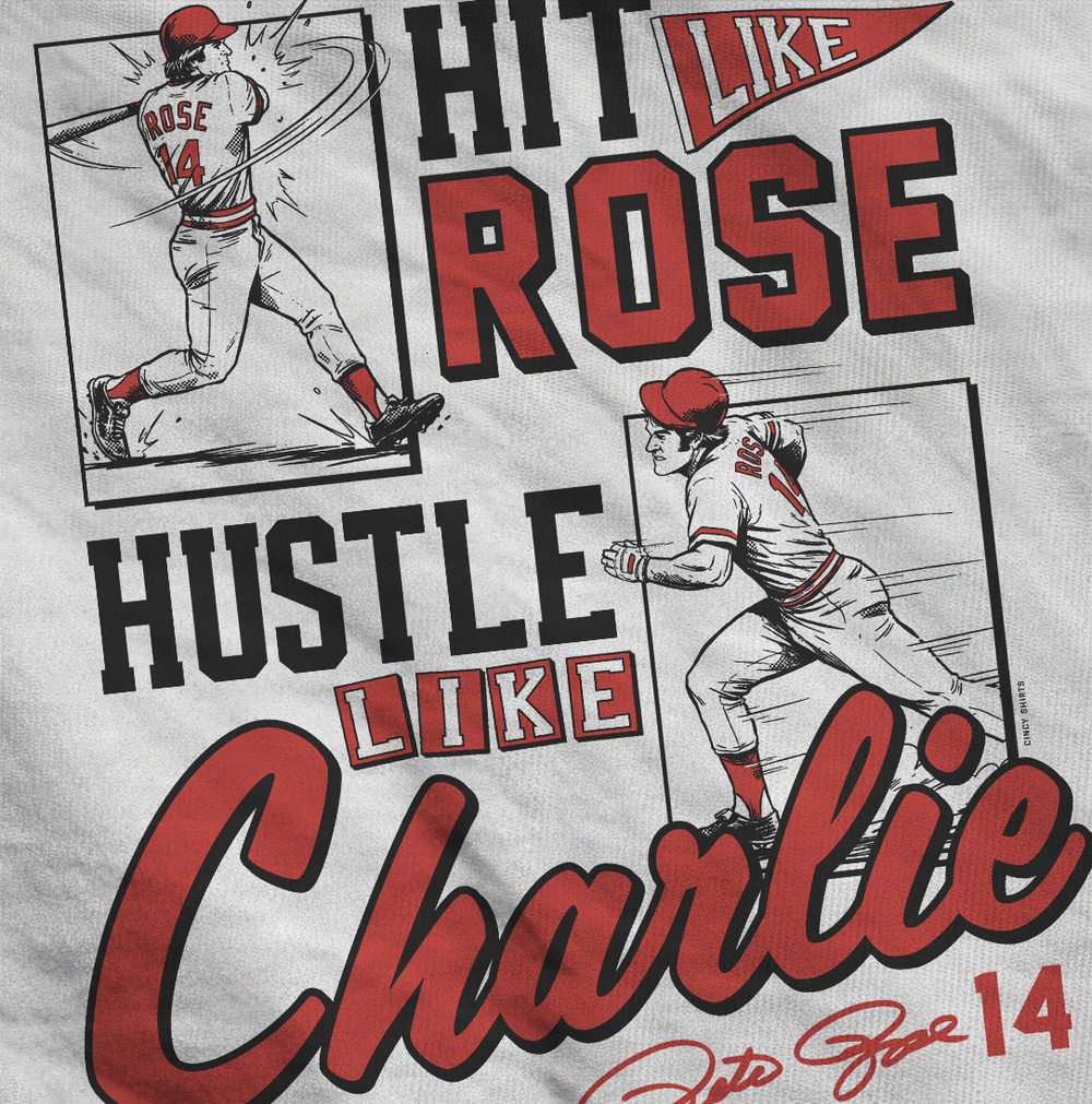 Hit Like Pete, Hustle Like Charlie | Cincy Shirts