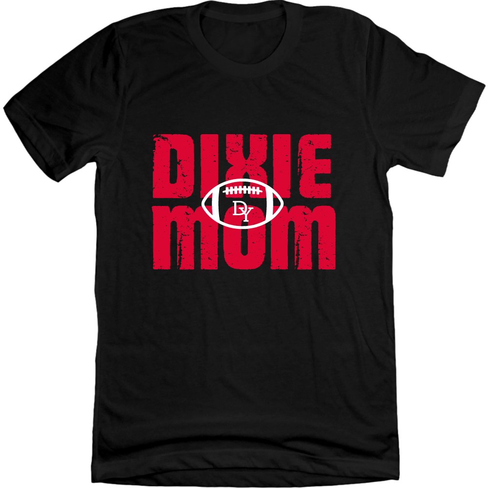 Dixie Football Mom | Dixie Youth | Cincy Shirts