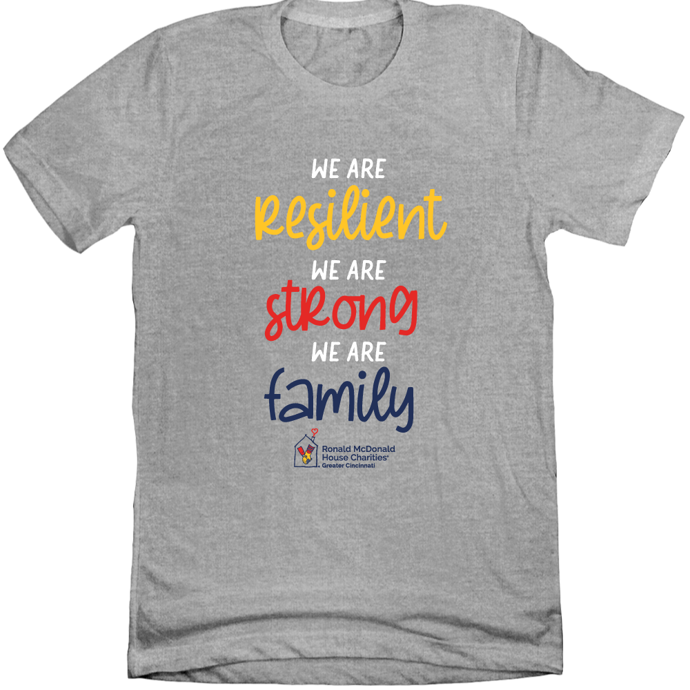We Are Resilient | Cincinnati's Ronald McDonald House | Cincy Shirts