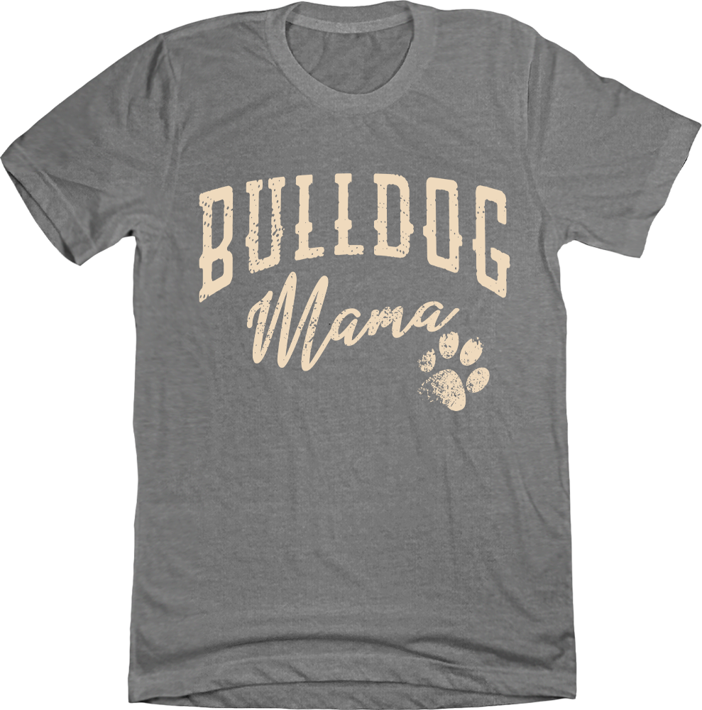 Bulldog Mama | Cincinnati Mother's Day Gift | Cincy Shirts