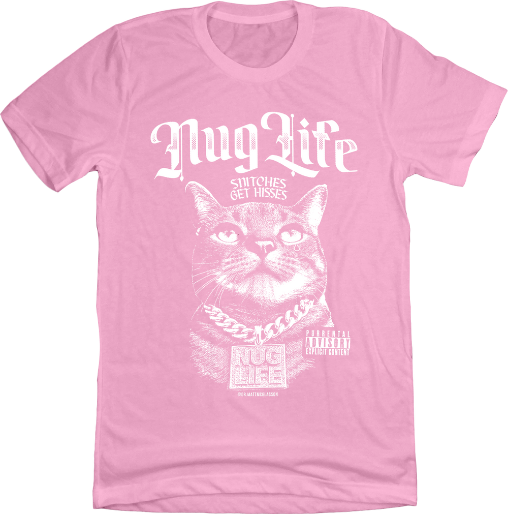 Nug Life | dr.mattmcglasson |Cincy Shirts