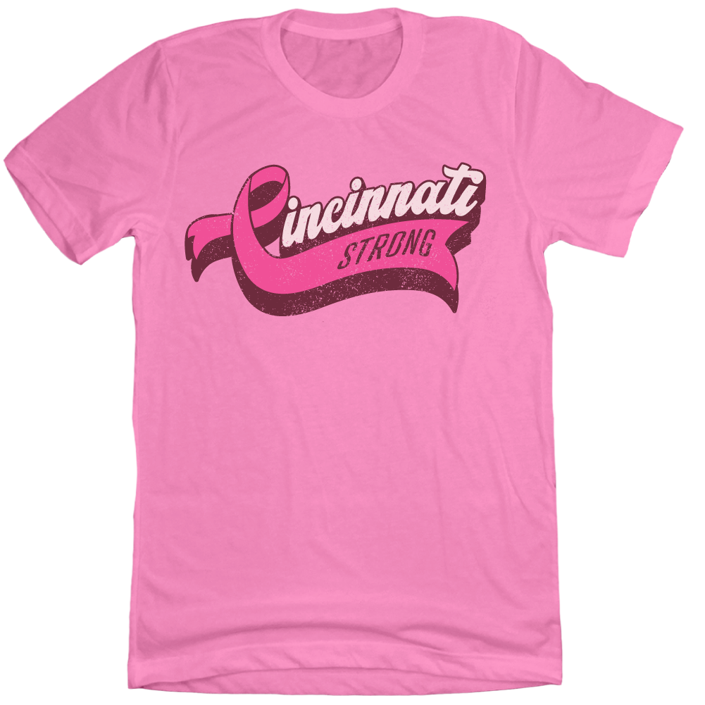 Cincinnati Strong Pink Ribbon Script BCA | Fundraising Apparel | Cincy ...