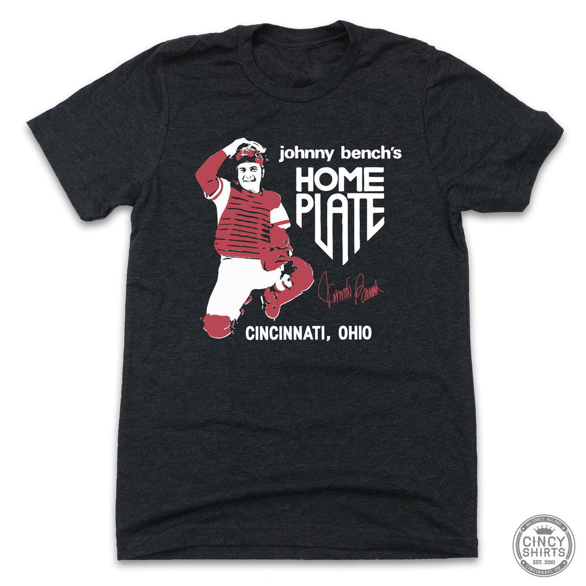 Johnny Bench, Home Plate | Cincinnati Baseball Apparel | Cincy Shirts